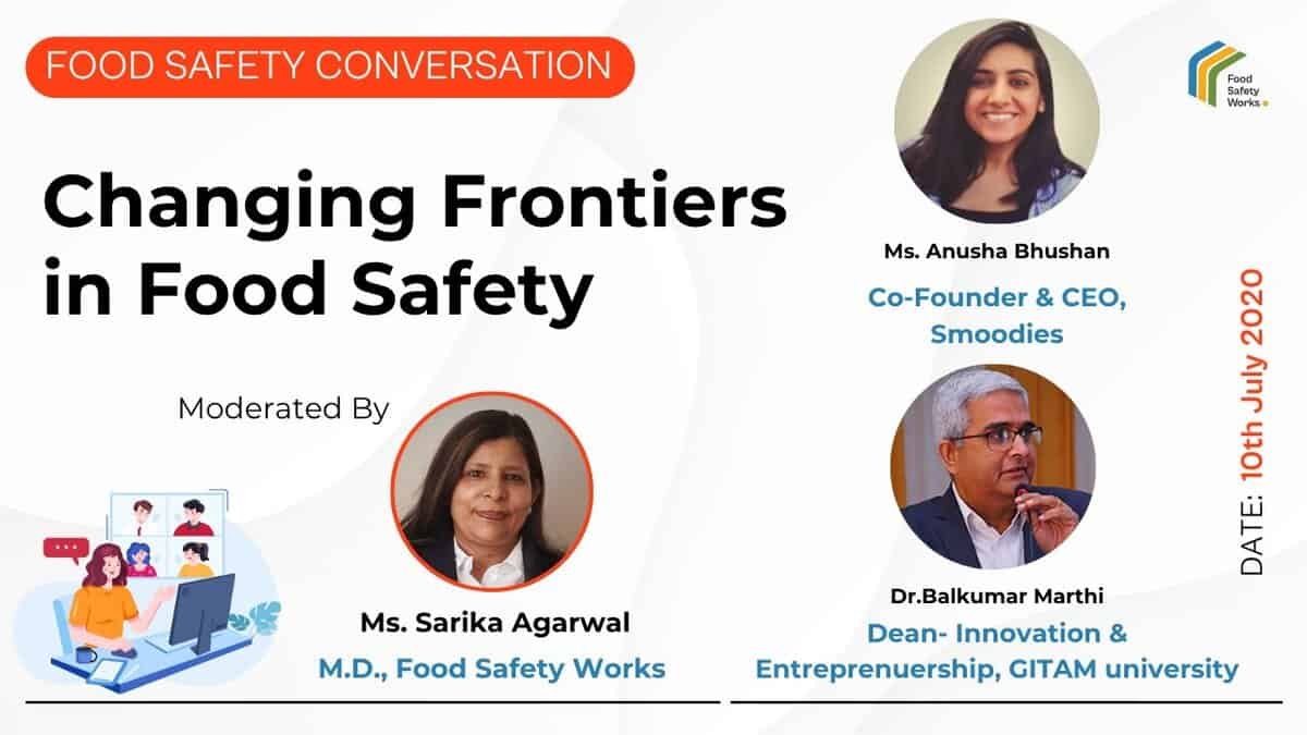 Food Safety Conversation – Changing Frontiers Insights - Food Safety Works