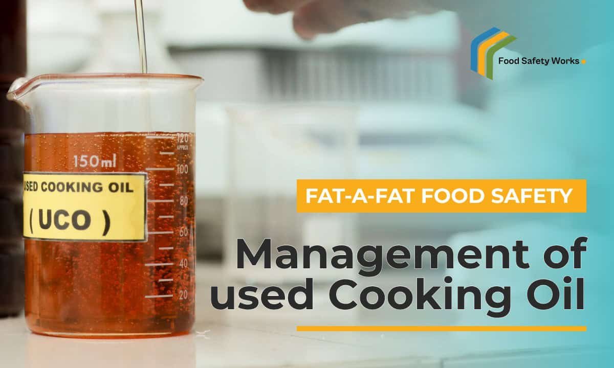 Management of Used Cooking Oil in Food Businesses